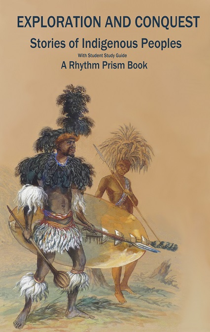 Exploration and Conquest Stories of Indigenous Peoples: With Student ...